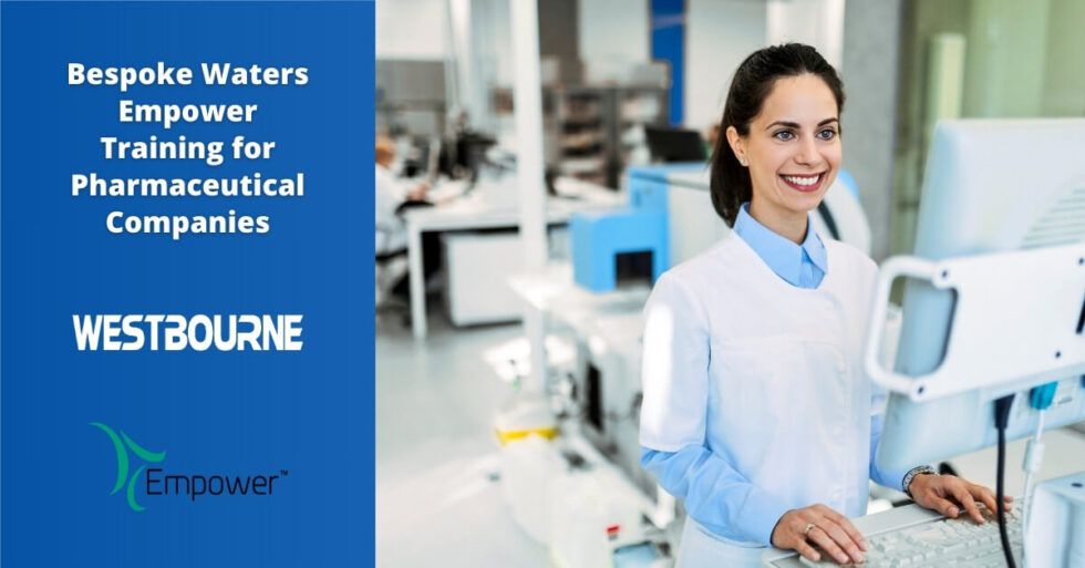 An Overview of Waters Empower Training for Pharmaceutical Companies ...